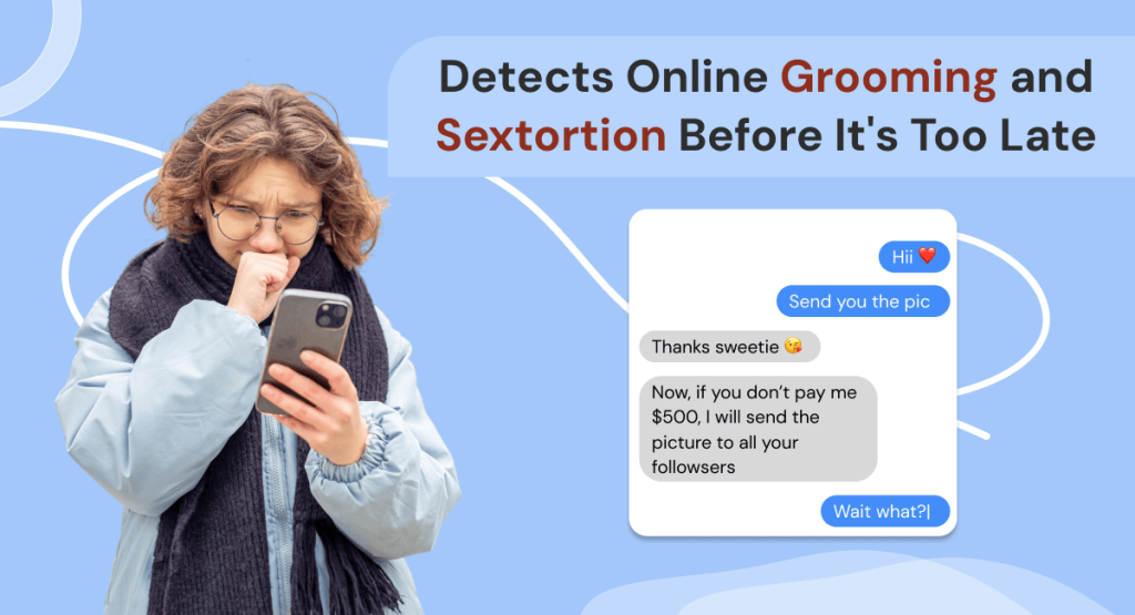 How KidsNanny Detects Online Grooming and Sextortion Before It's Too Late